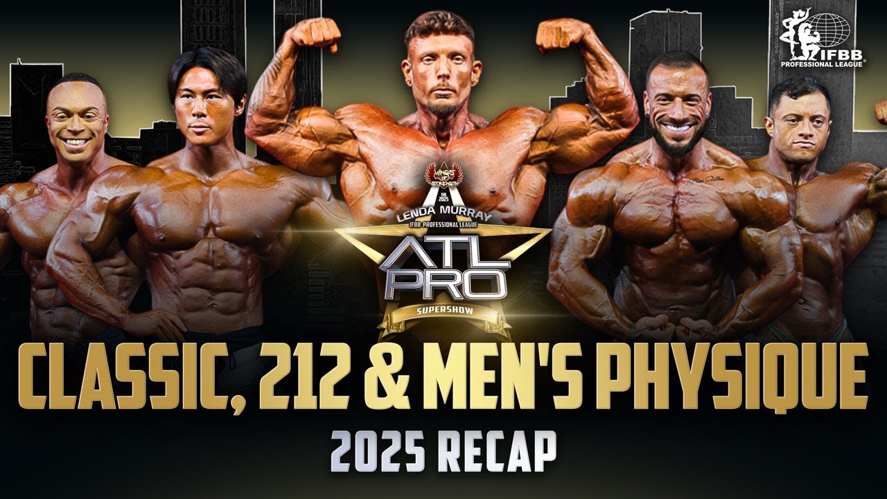 2025 IFBB Atlanta Pro Men’s Division Recap with IFBB Vice President ...