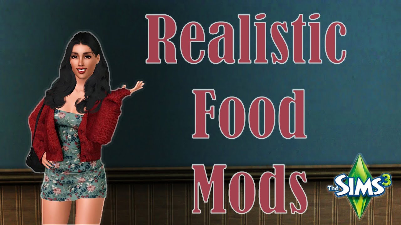 Some Food Mods That I Currently Use for The Sims 3 (Overview and ...