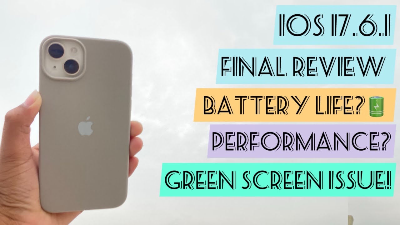ios 17.6.1 final review|green screen issue?|#ios18 - YouTube
