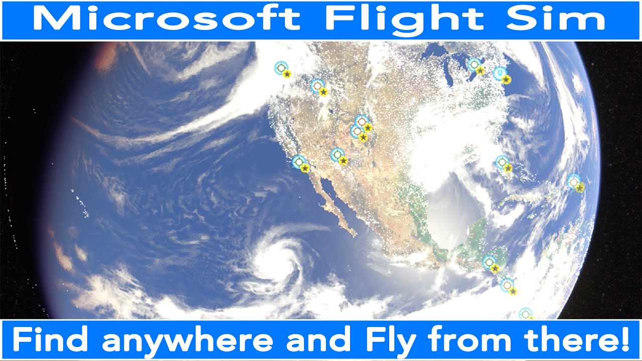 Flight Simulator 2020 Find any location in world & start flying from ...