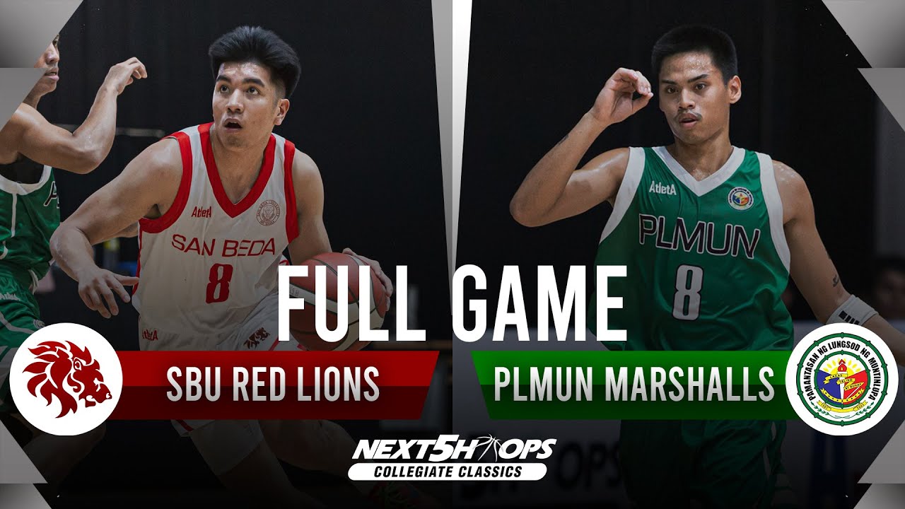 SBU Red Lions vs. PLMun Marshalls| FULL GAME | Next5Hoops | September ...