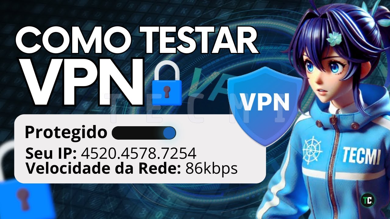 Como Testar a VPN (Funcionamento e Velocidade) - YouTube