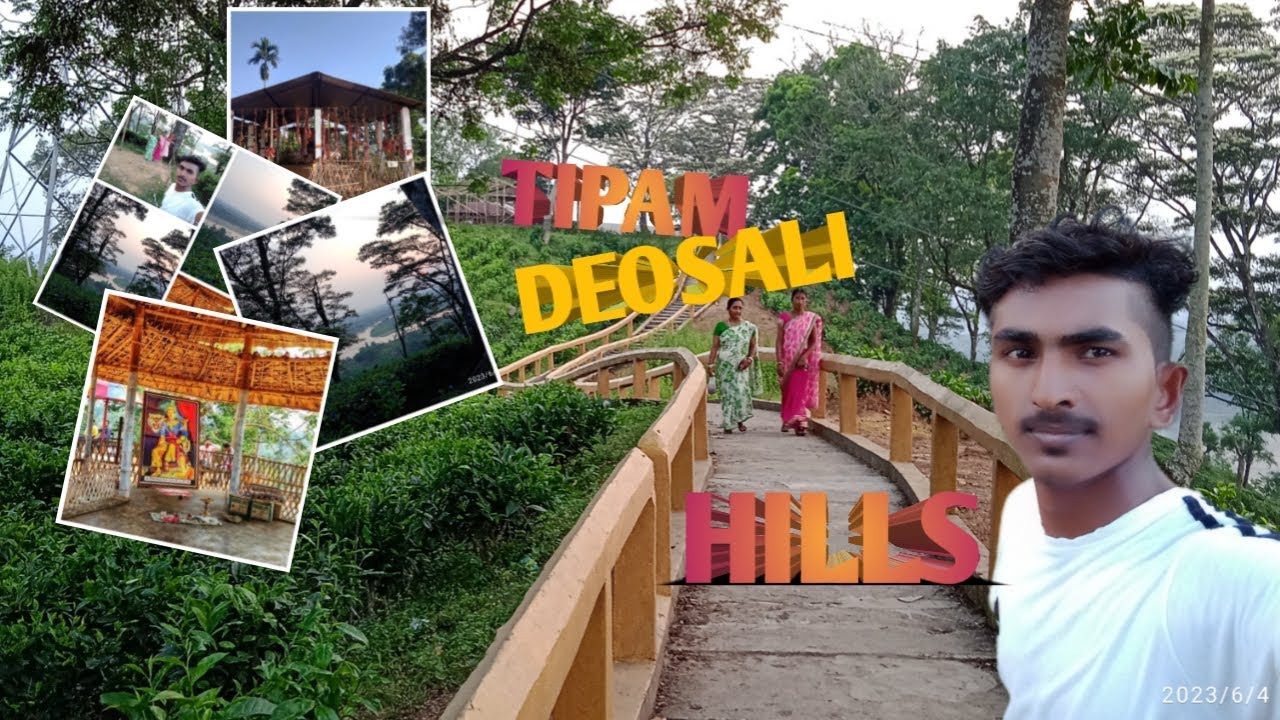 TIPAM-First Capital Of Ahom Kingdom👉👑👑|| TIPAM DEOSALI HILL 👉🏞️🏞️ ...