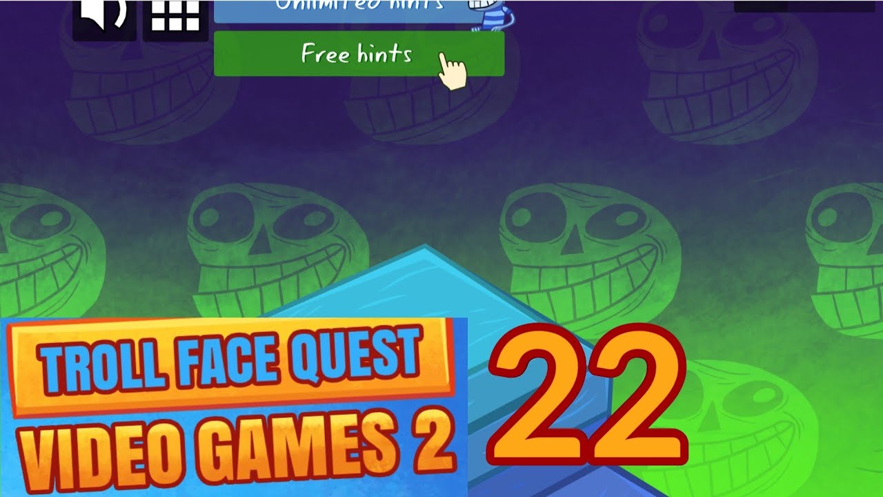Troll Face Quest : Video Games 2 : Level 22 : Android / iOS Game - YouTube