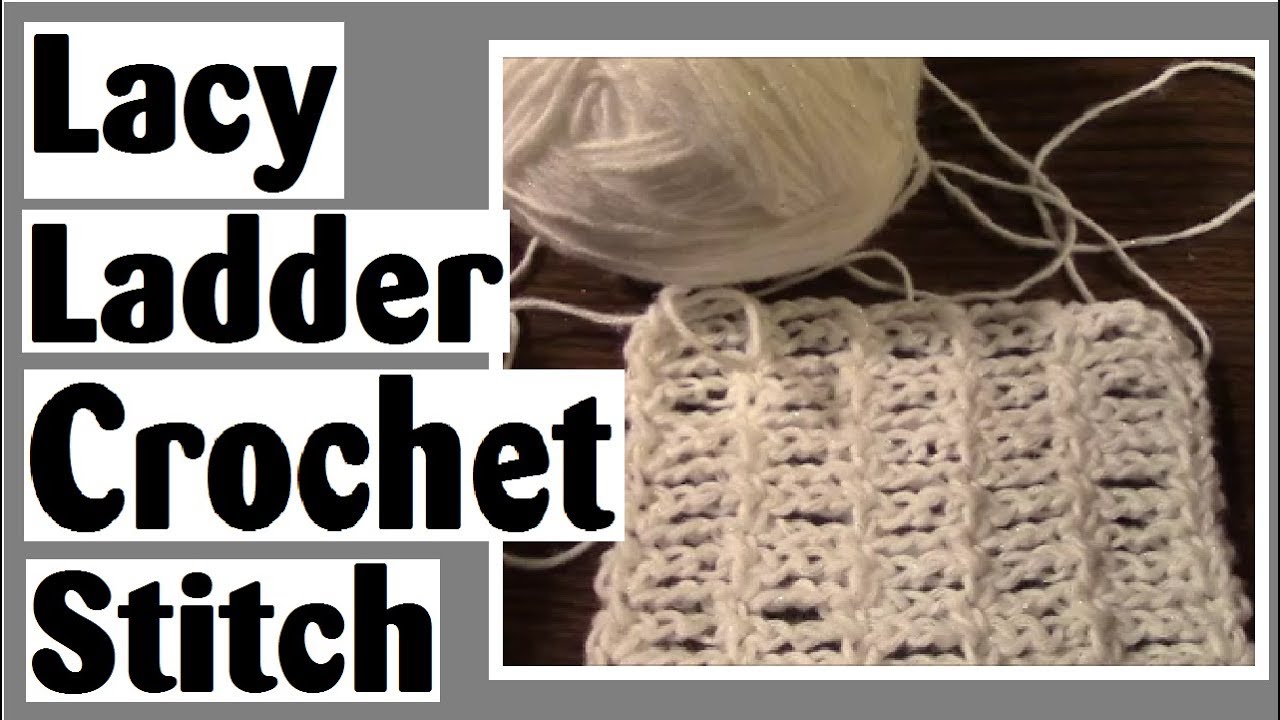 Lacy Ladder Crochet Stitch Tutorial - Learn How to Crochet with Darlene ...