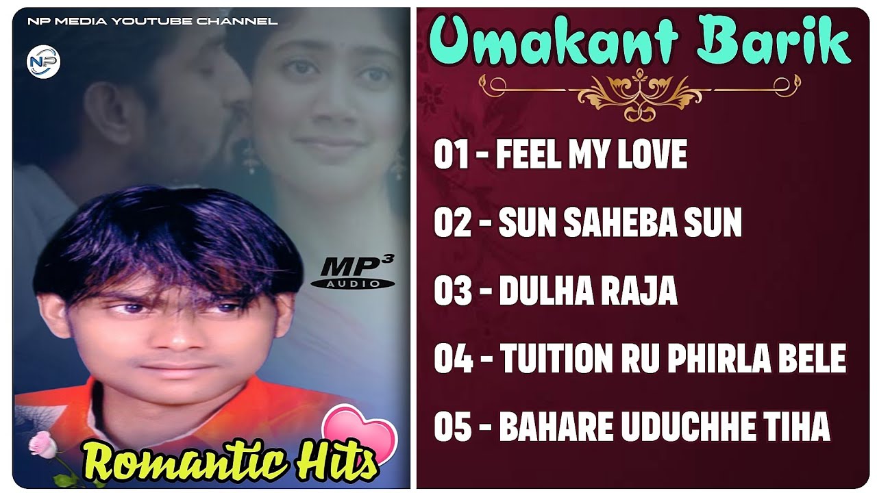 Umakant Barik Old Top 5 Songs Jukebox | Sambalpuri Songs | Np Media ...