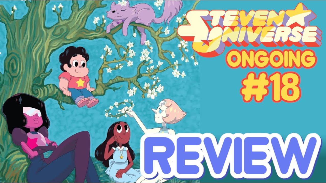Steven Universe Ongoing 18 - Steven Universe Review - YouTube