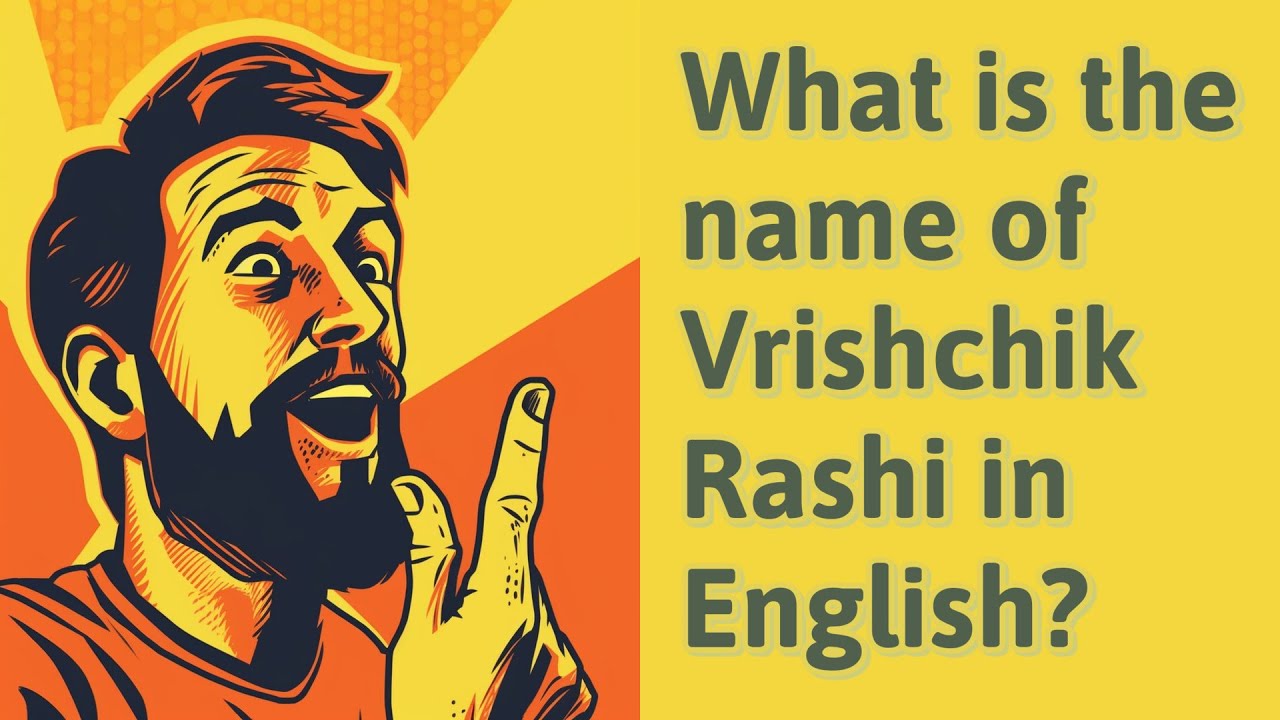 What is the name of Vrishchik Rashi in English? - YouTube