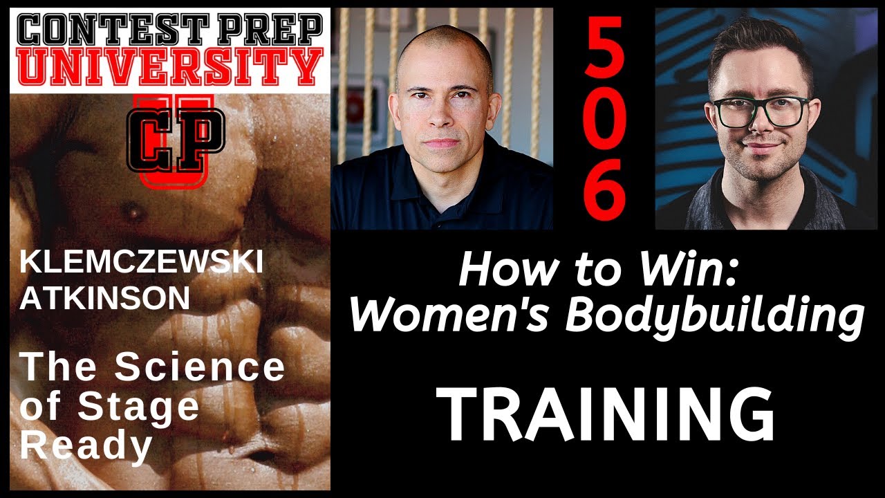 HOW TO WIN: WOMEN'S BODYBUILDING: TRAINING - CONTEST PREP UNIVERSITY ...