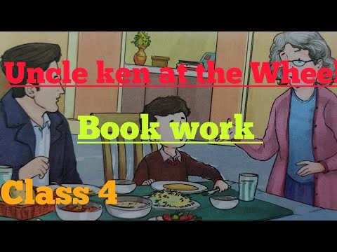 Uncle Ken at the Wheel #Book work& questions answers # class4 ### MacMillan publication ...