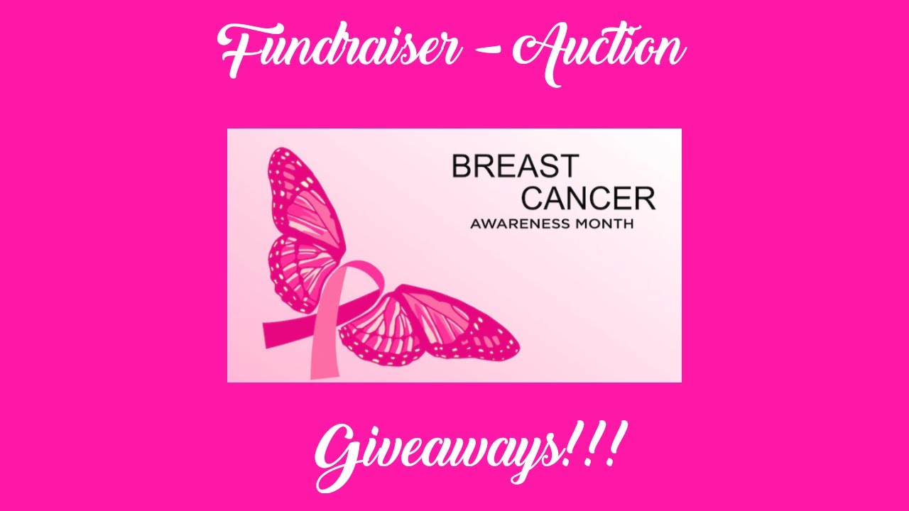 Breast Cancer Awareness Giveaway, Fundraiser and Auction!!!! - YouTube