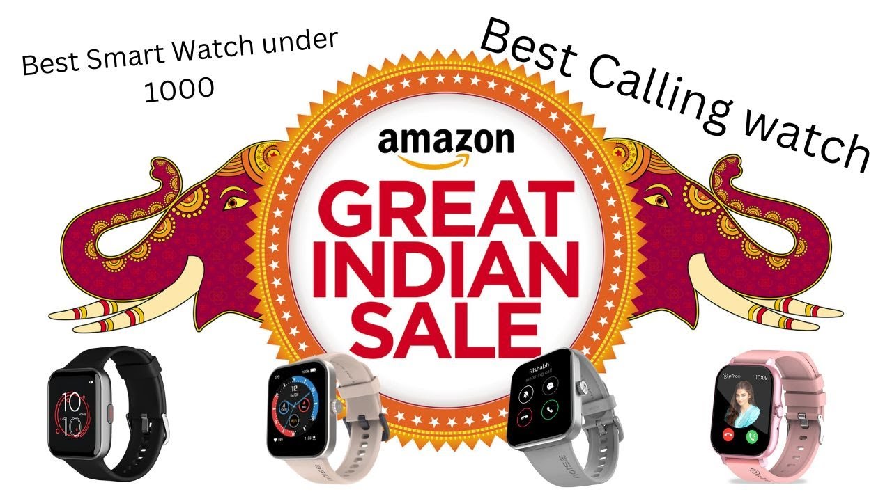 Best Smart Watch Deals on Amazon Great Indian Festival || Best Smart ...