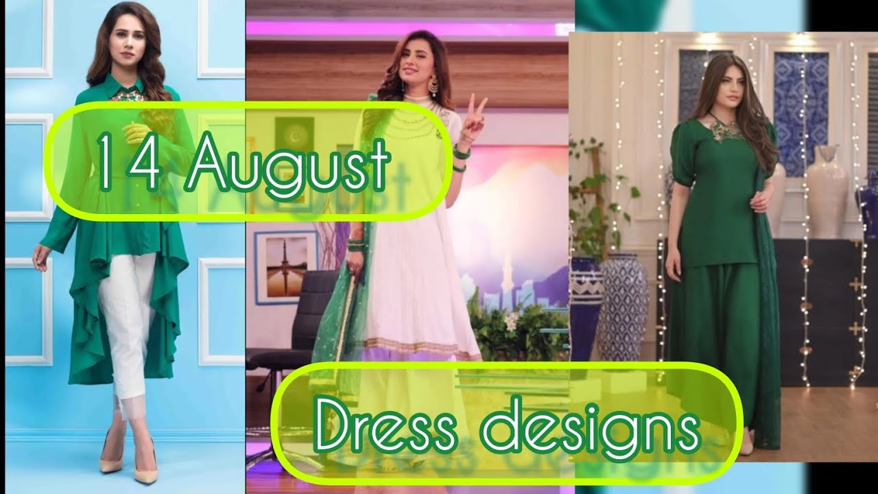 14 August dress designs | Beautiful dress designs for girls and ladies ...
