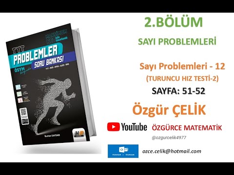 Hız ve Renk TYT Problem-Sayı Problemleri 12(Turuncu Hız Testi 2) (sayfa: 51-52)