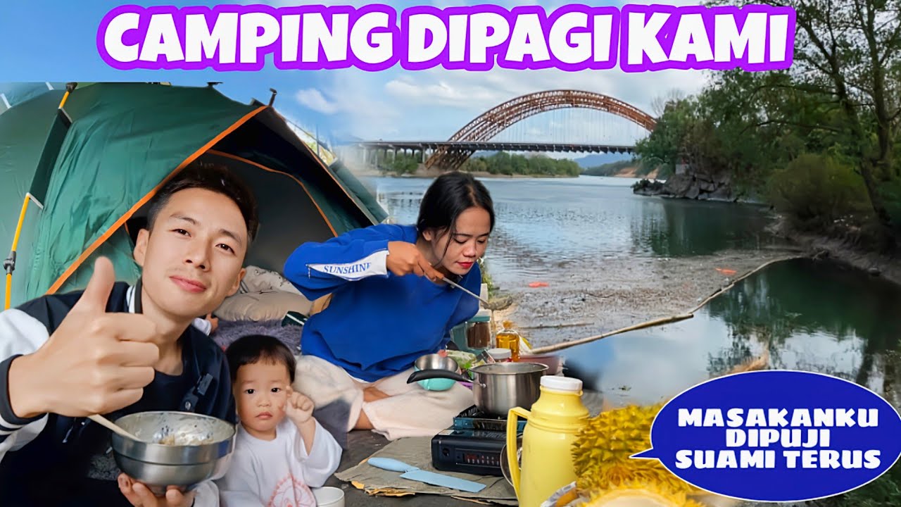 CAMPING KAMI DIPAGI HARI BIKIN BUBUR ENAK, SUAMI SAMPAI KALAP MAKAN DAN MUJI TERUS RASANYA - YouTube