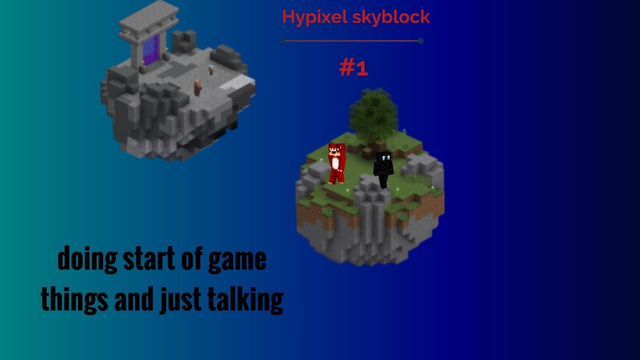 (hypixel skyblock) #1 doing start of game things and just talking - YouTube
