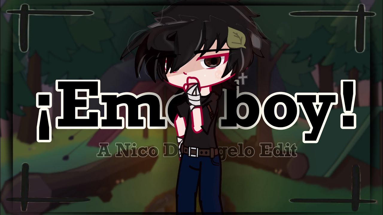 ¡Emo Boy! || A Nico Di Angelo Edit || PJO/HoO Gacha || Chaotic Person ...