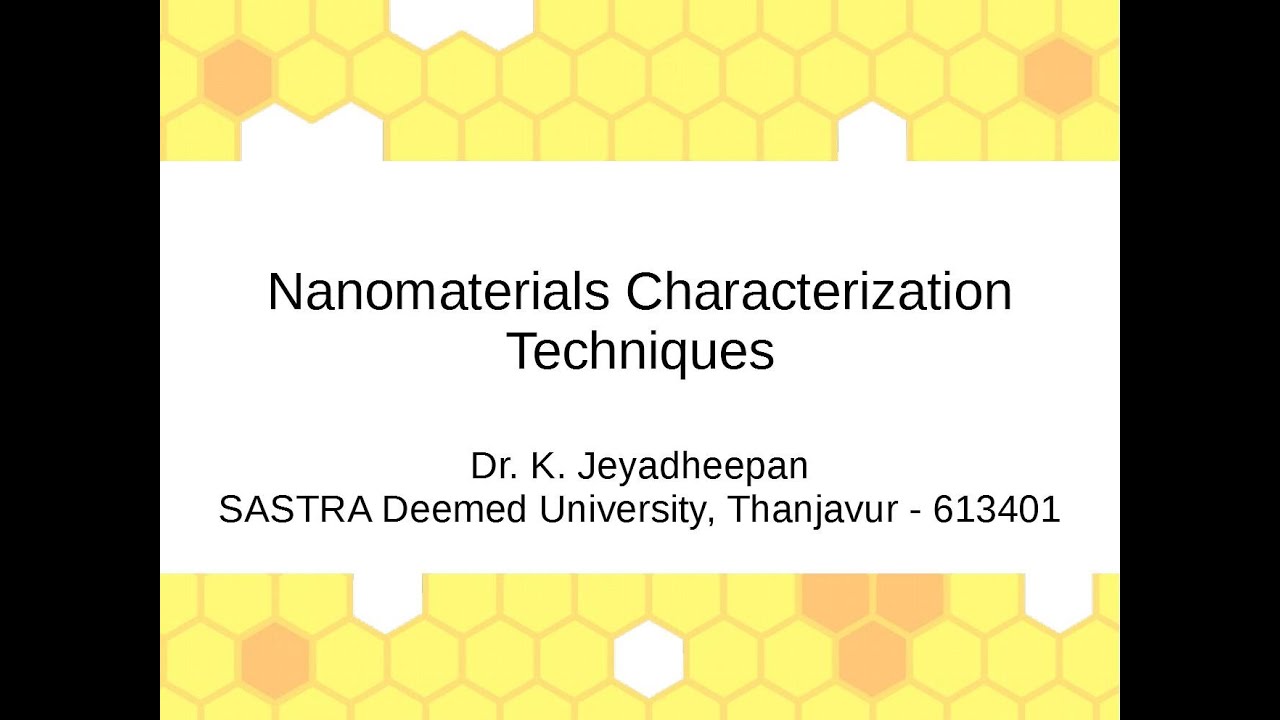 Nanomaterials Characterization Techniques - Presentation - YouTube