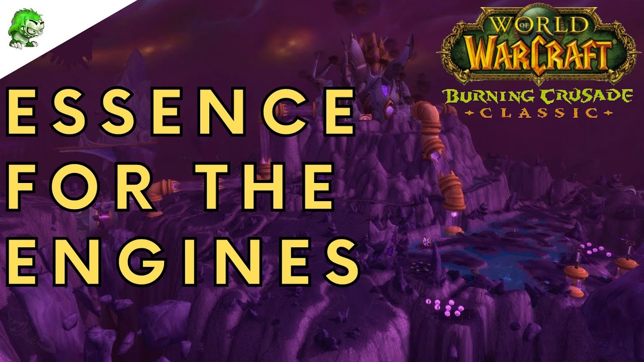 Burning Crusade Classic Essence for the Engines - YouTube