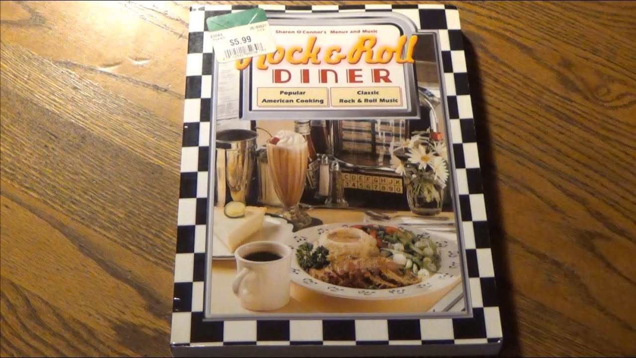 Nosh Around The Clock - Rock n' Roll Diner Cookbook by Sharon O'Connor ...