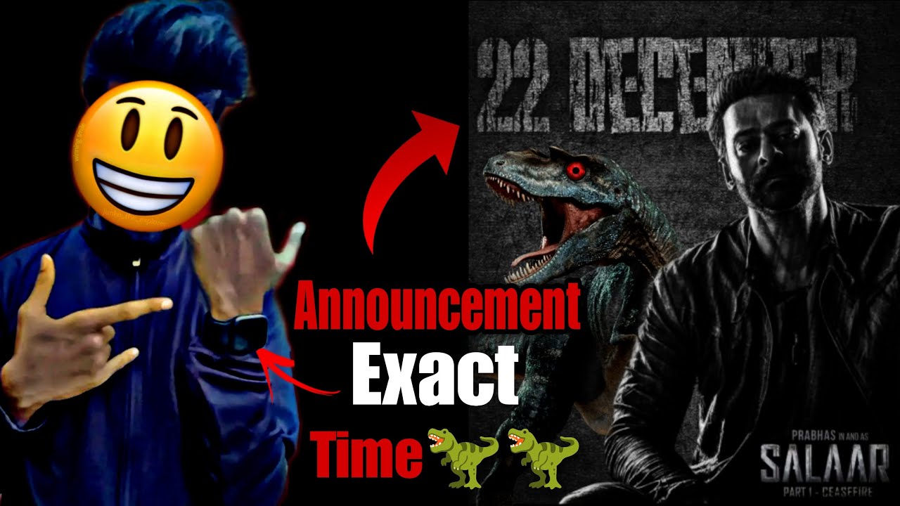 Breaking News Salaar Announcement Time🥵| Salaar Release Date ...