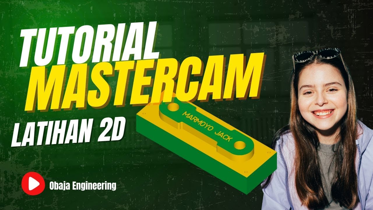 LATIHAN MASTERCAM 2D (CONTOUR, HELIX BORE, LETTER) - YouTube