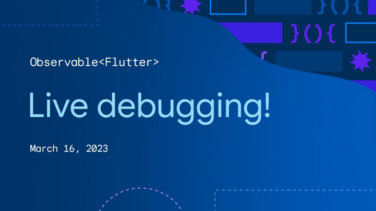 Observable Flutter Live Debugging Youtube 3991