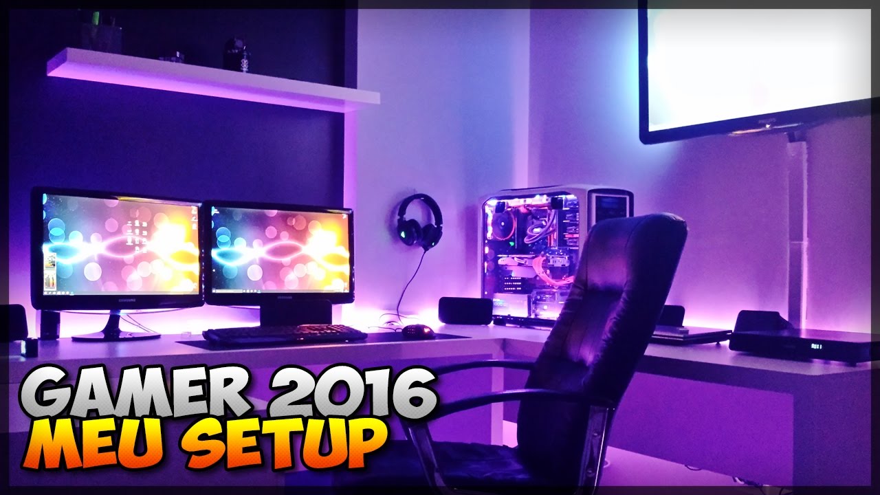 Construindo meu setup #09 - MELHOR SETUP / QUARTO GAMER 2016! - YouTube