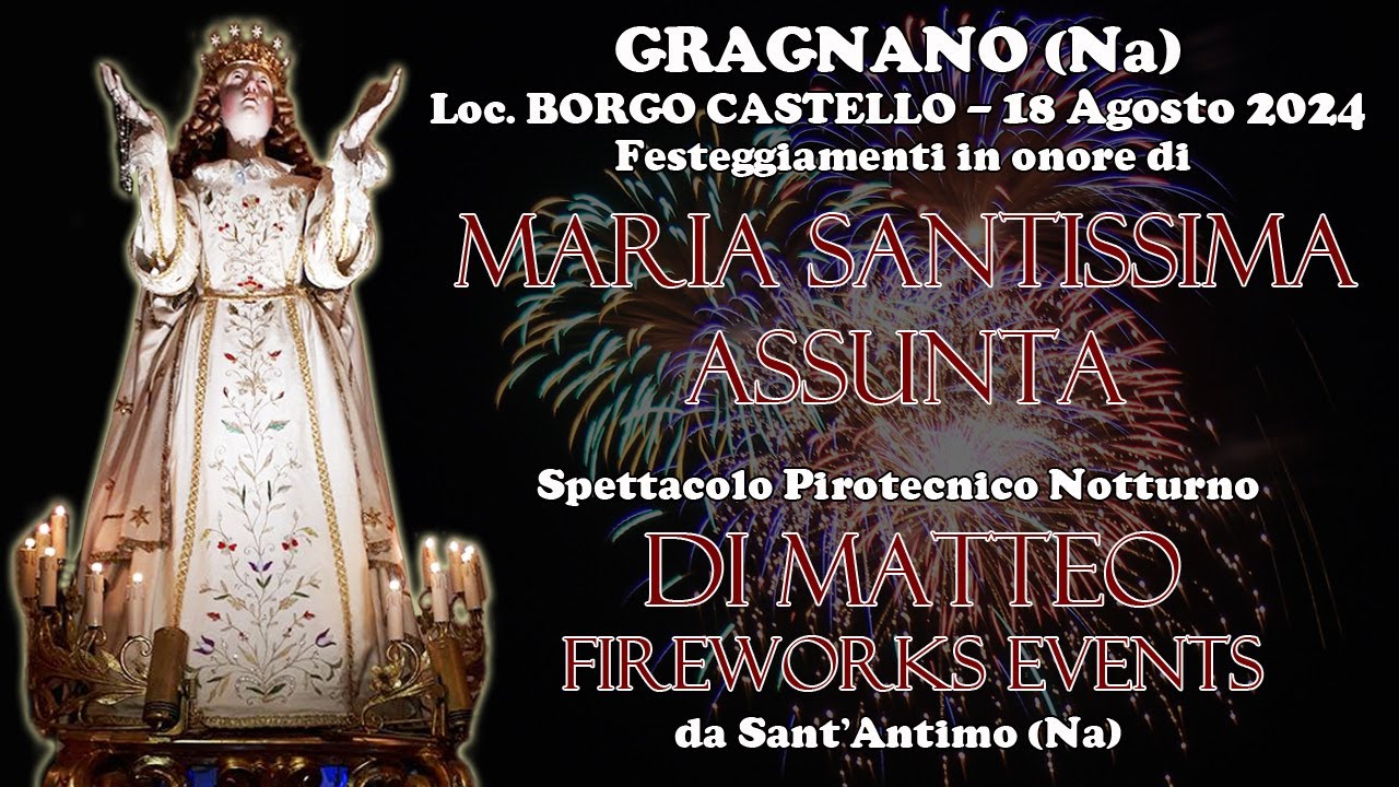 Gragnano (Na) Località Borgo Castello Beata Vergine Assunta 2024 DI ...