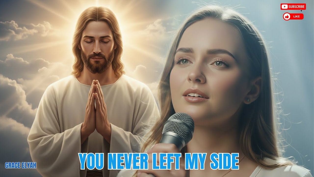 Grace Elyah – You Never Left My Side | A Song of Faith, Hope and God’s ...