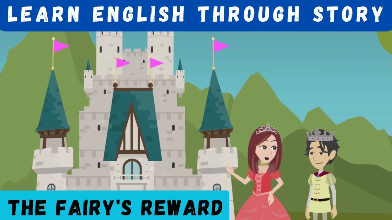 The Fairy's Reward 🔥| Learn English Through Story | English Speaking ...