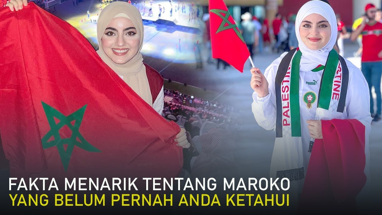 Fakta Menarik Negara Maroko Yang Harus Kamu Ketahui - YouTube