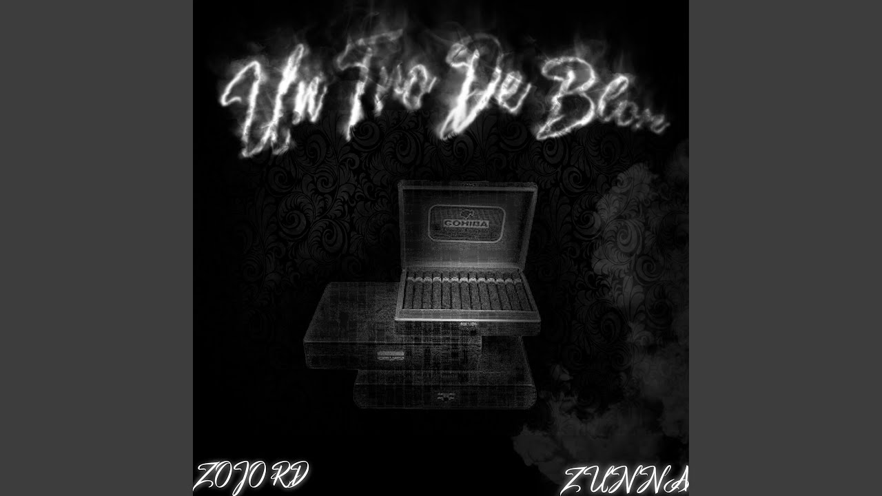 Un Tro De Blon (feat. Zunna “ Prod) - YouTube