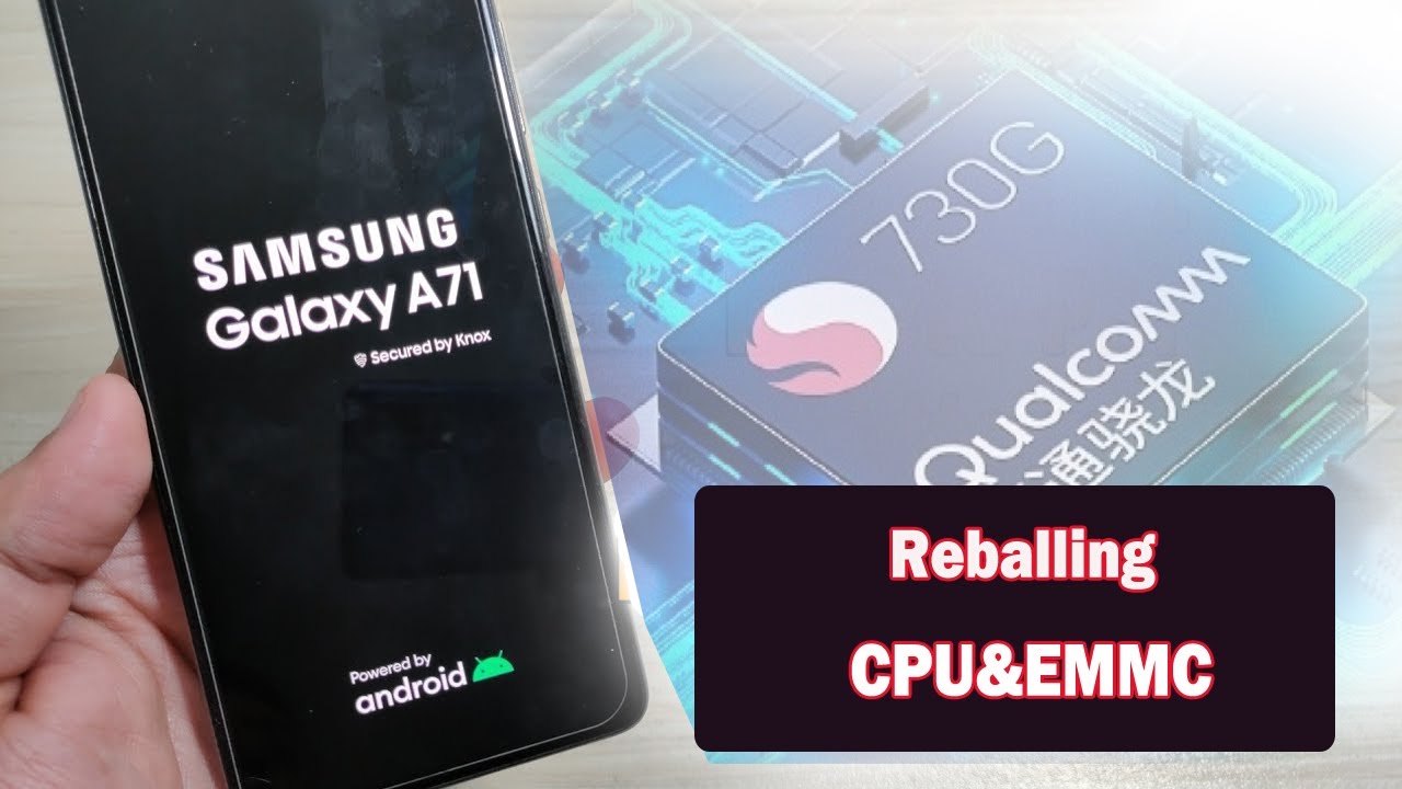 samsung galaxy A71 reballing CPU&EMMC(ufs) - YouTube