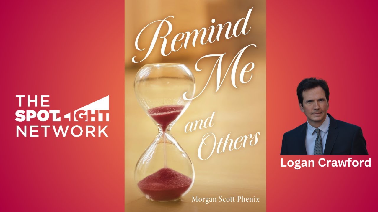 Remind Me and Others by Morgan Scott Phenix on Spotlight TV with Logan Crawford - YouTube