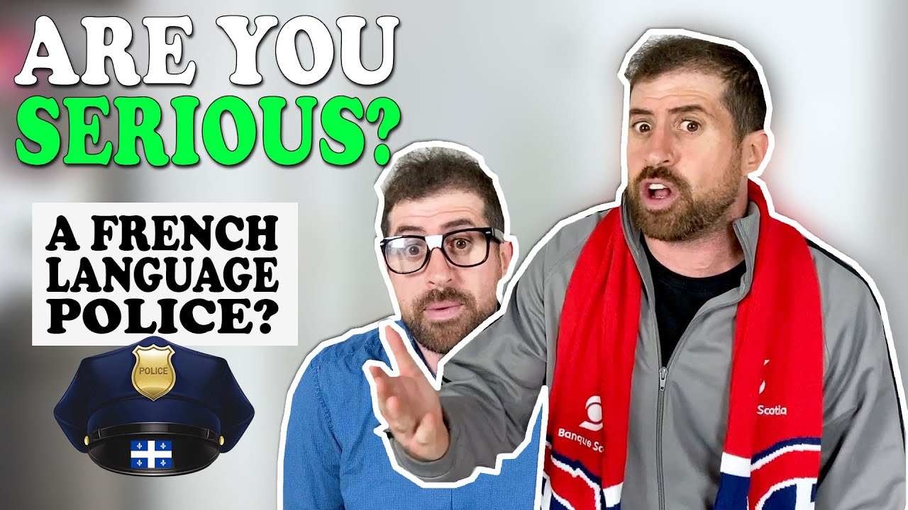 SERIOUSLY? A FRENCH LANGUAGE POLICE? - YouTube