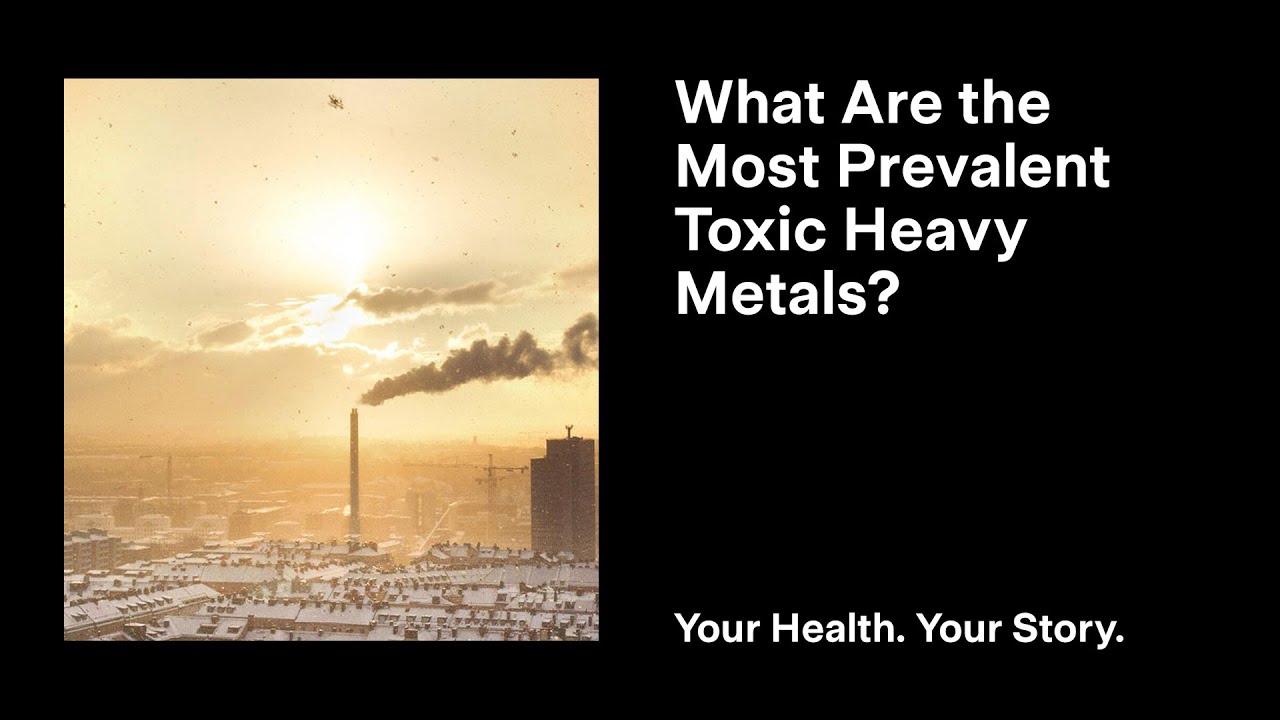 What Are the Most Prevalent Toxic Heavy Metals? - YouTube