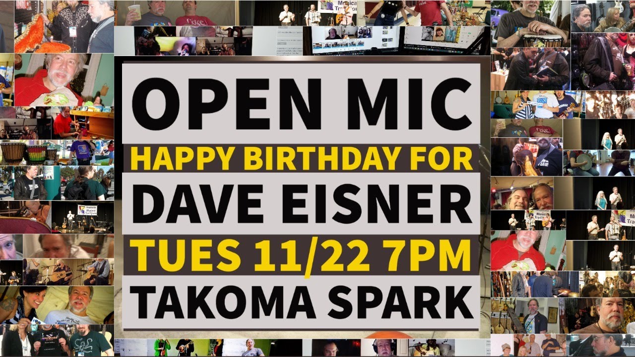 Happy Birthday David Eisner Open Mic. - YouTube