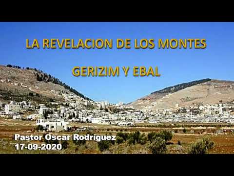 LA REVELACION DE LOS MONTES: GERIZIM Y EBAL - YouTube