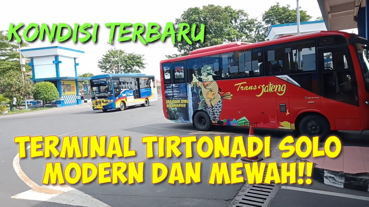 Keren !! Terminal Tirtonadi Jadi Modern dan Mewah - YouTube