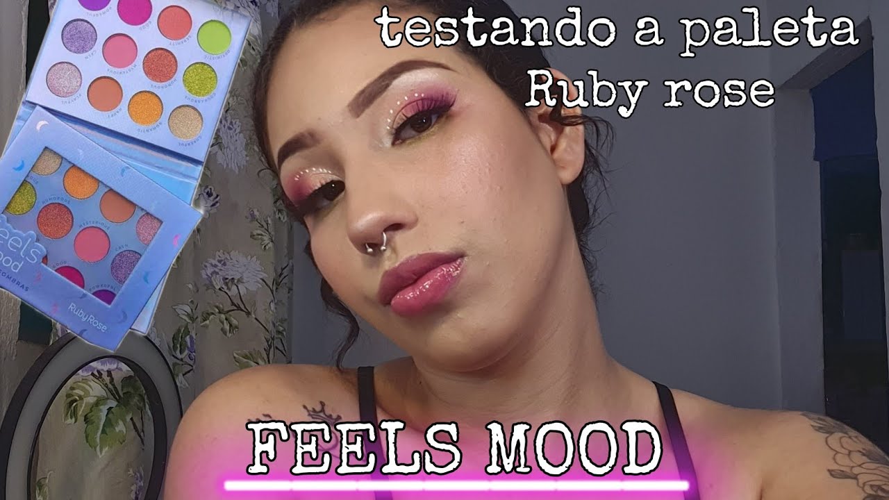 Testando a paleta de sombra da RUBY ROSE FEELS MOOD / Eduarda Oliveira ...