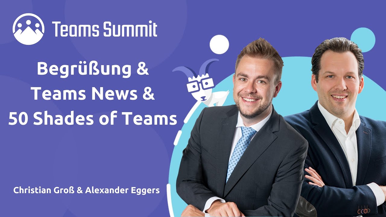 Begrüßung, Teams News und 50 Shades of Teams | Christian Groß ...