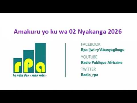 Amakuru yo ku wa 02 Nyakanga 2026