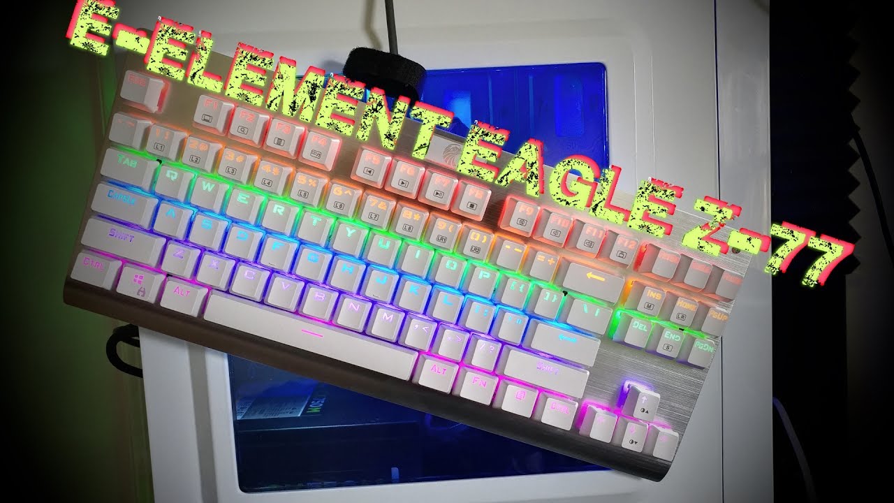 The Perfect Mechanical Keyboard Under 40$? | E-Element Eagle Z-77 | 4K ...