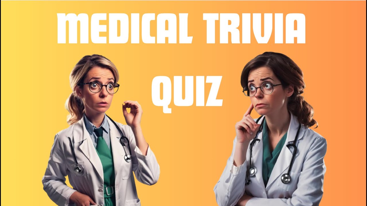 🩺 Can You Survive 9 Questions of Medical Trivia? | Medical Trivia Quiz ...