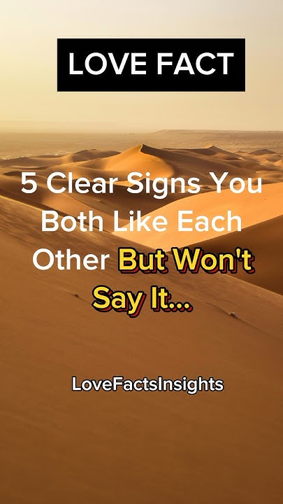 5 Clear Signs You Both Like Each Other But Won't Say It #shorts #psychologyfacts #subscribe ...