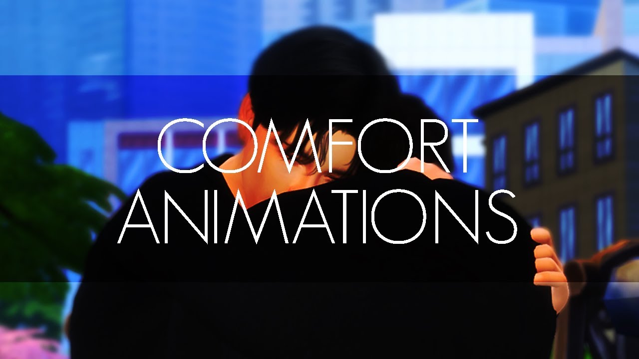 COMFORT ANIMATION PACK (UPDATE 0.3) | Sims 4 Animation (Download) - YouTube
