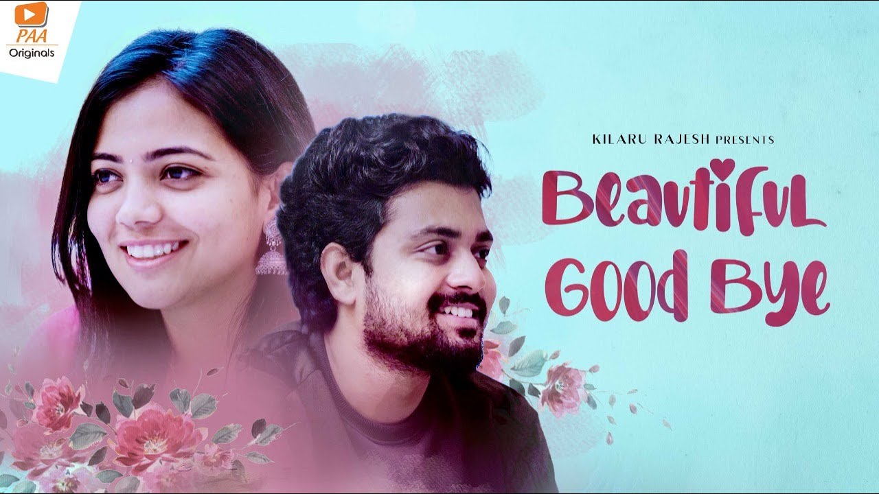 A Beautiful Goodbye | Bharath Kanth | Jeevan Priya Reddy | # ...
