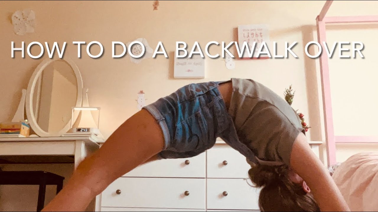 How to do a backwalk over - YouTube