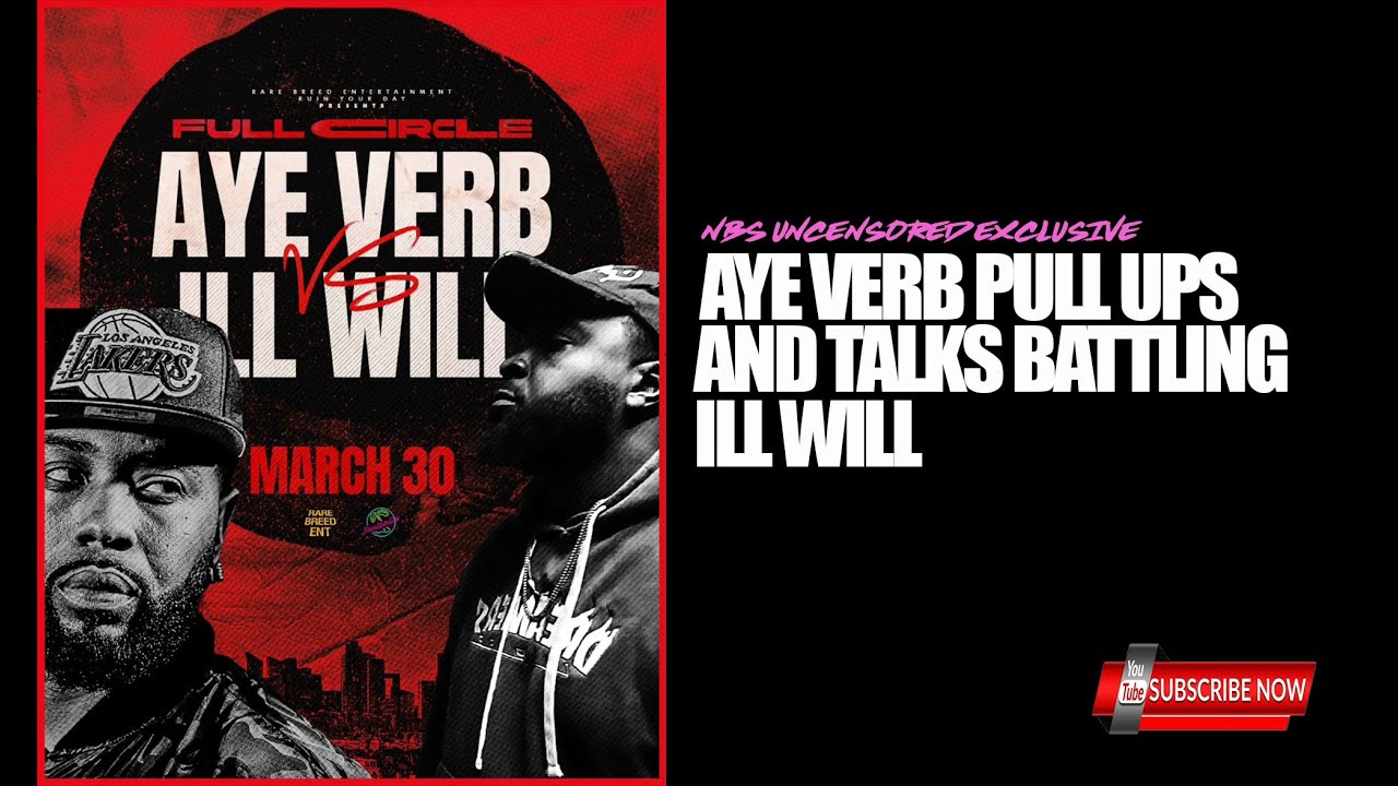 AYE VERB TALKS BATTLING ILL WILL - YouTube